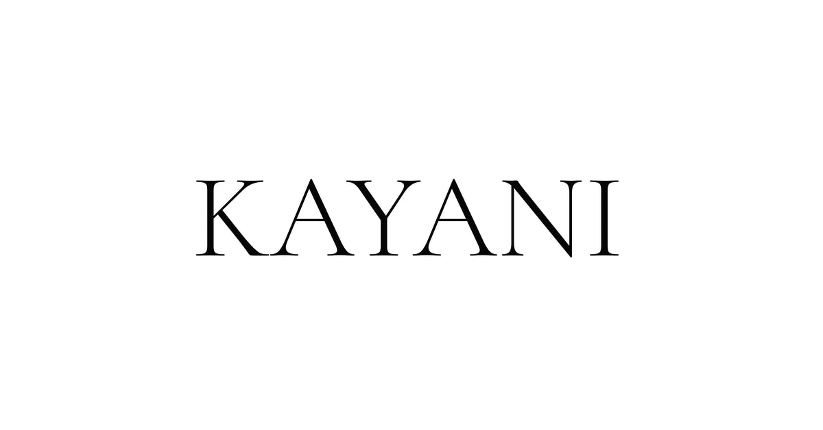Kayani - We are Kayani - Official Online Store